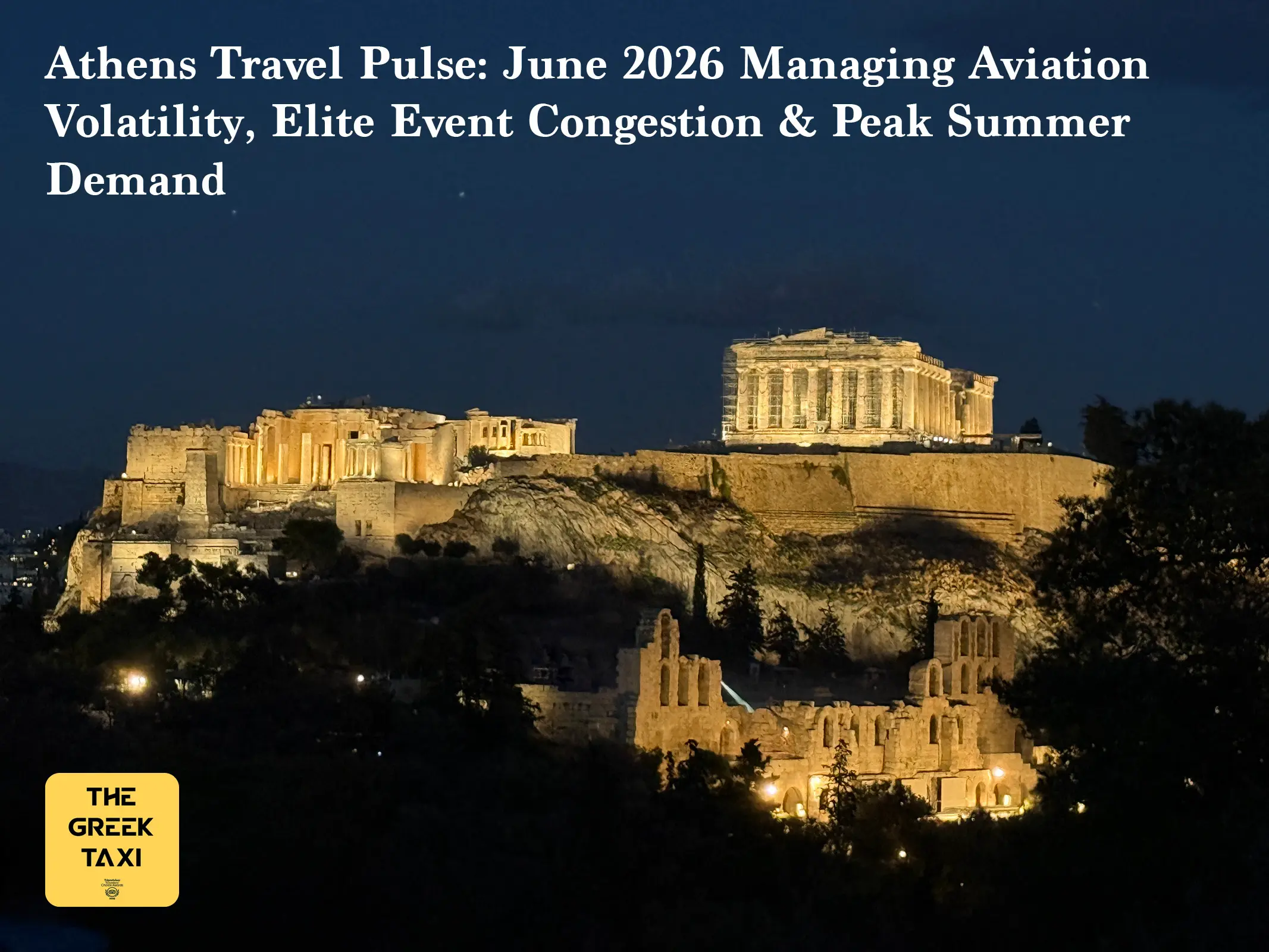Athens Travel Pulse: June 2026 Managing Aviation Volatility, Elite ...